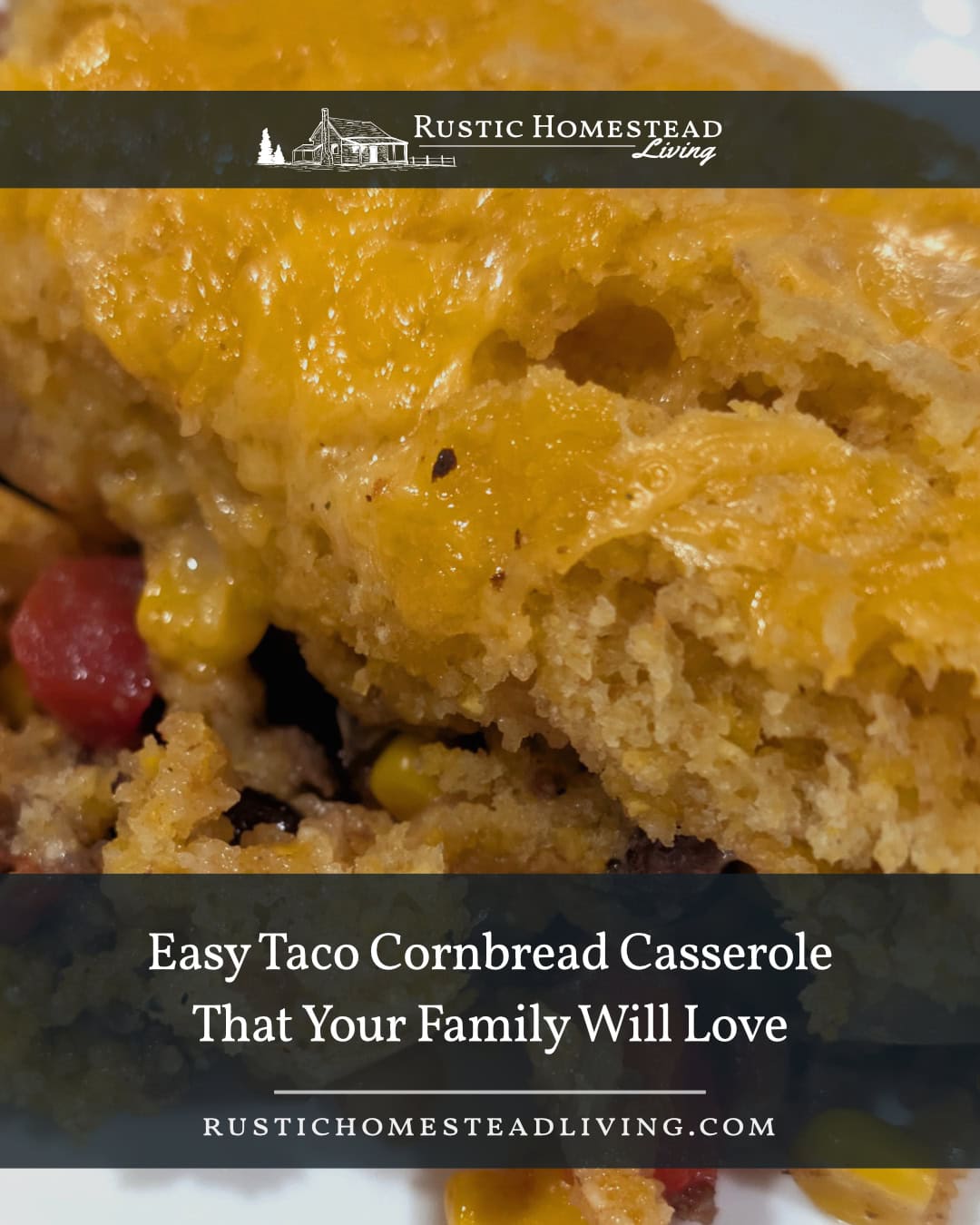 Easy Taco Cornbread Casserole That Your Family Will Love - Rustic ...